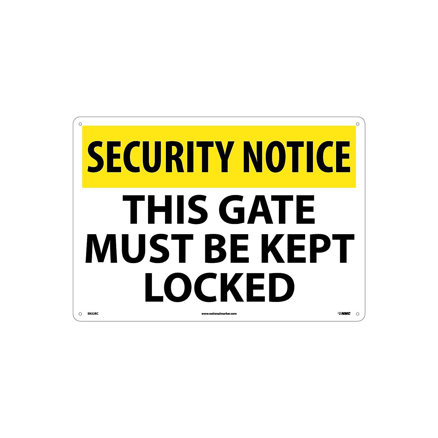 National Marker Security Notice Signs; This Gate Must Be Kept Locked ...