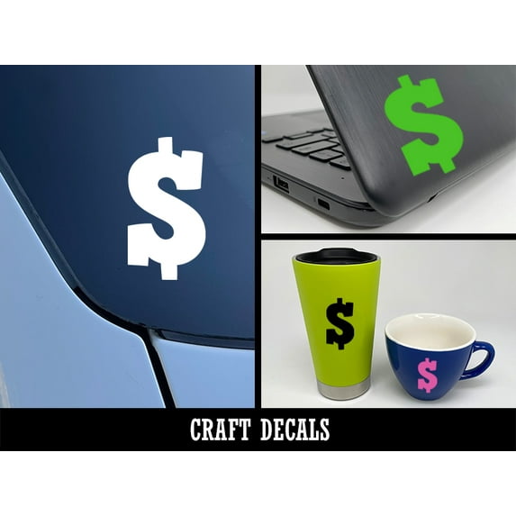 Dollar Sign Money Symbol Craft Vinyl Indoor Outdoor Decal Sticker ...