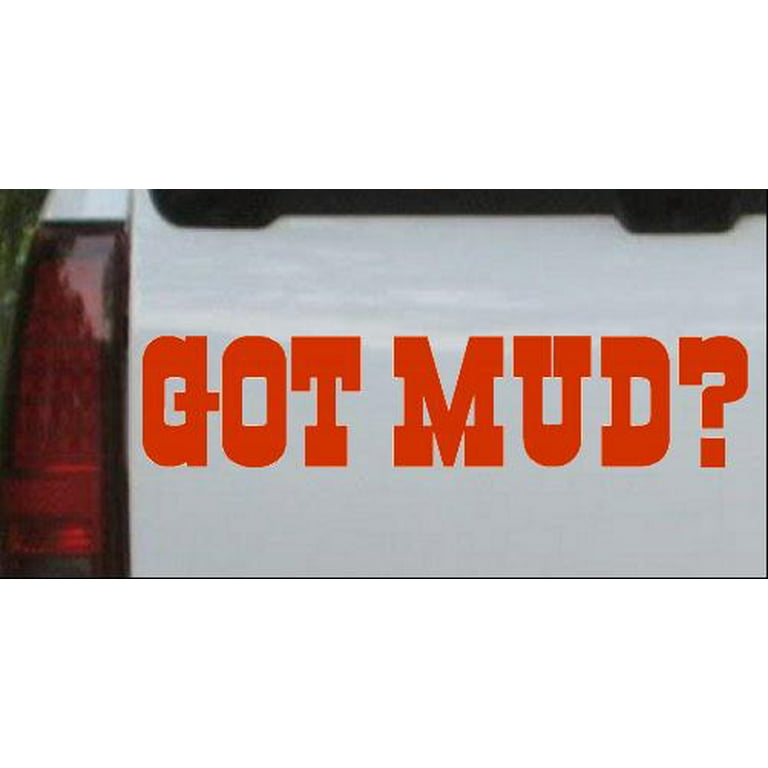 Mud Life Decal