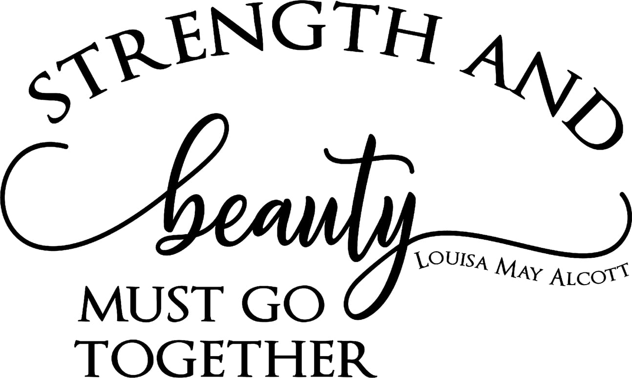 Strength And Beauty Must Go Together Wall Decals for Walls Peel and ...