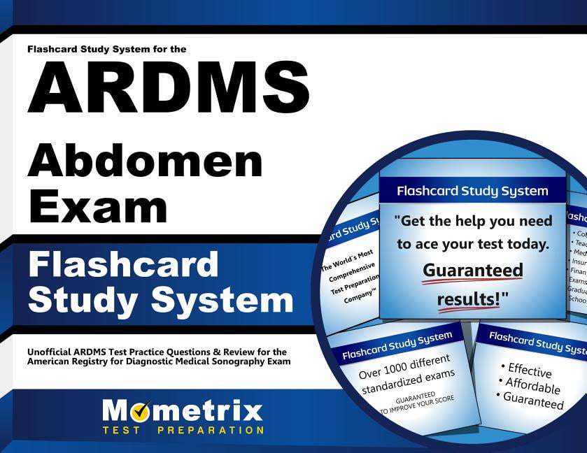 Flashcard Study System for the Ardms Abdomen Exam: Unofficial Ardms ...