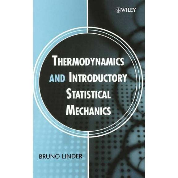 Practical Statistical Mechanics: Thermodynamics and Statistical ...