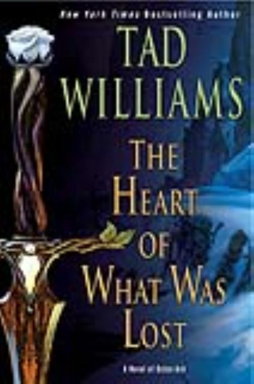 Cœur de Ce Qui A Été Perdu, Tad Williams Broché - Walmart.ca
