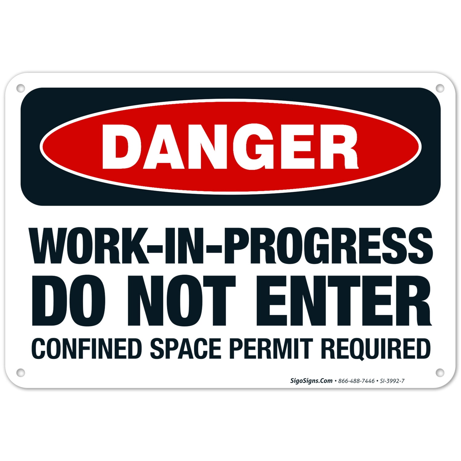 Danger Work-In-Progress Confined Space Permit Required Sign, OSHA ...