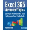 Excel 365 Mastery: Excel Formulas and Functions: 80 Top Excel Functions Made Easy (Hardcover ...