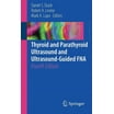 Thyroid and Parathyroid Ultrasound and Ultrasound-Guided Fna ...