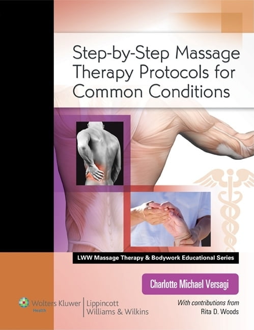 Step-by-Step Massage Therapy Protocols for Common Conditions - Walmart.com