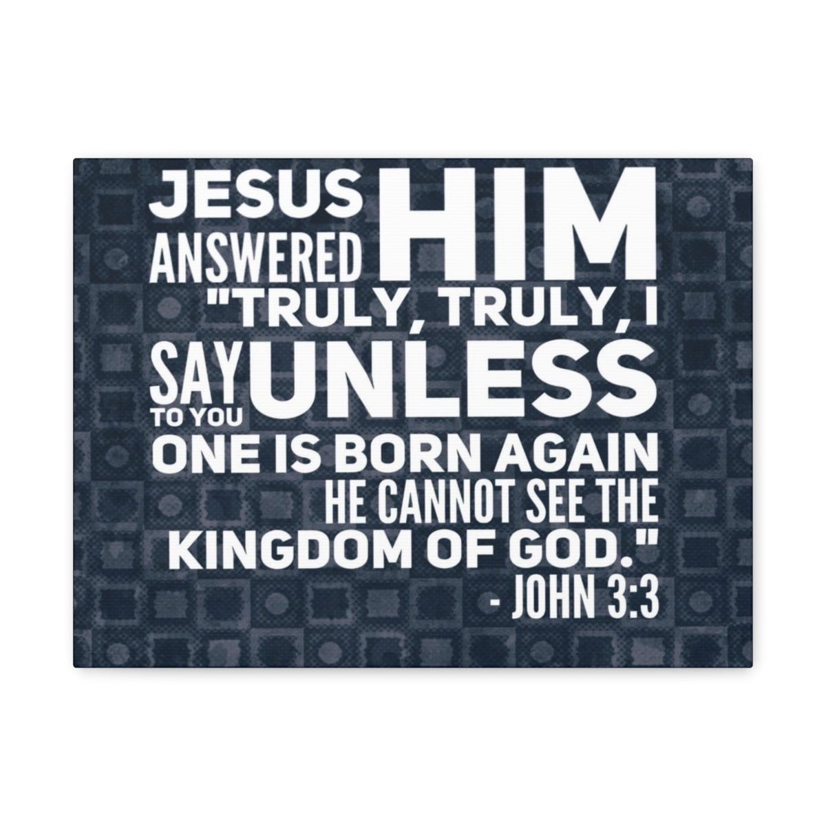 Scripture Walls Kingdom Of God John 3:3 Bible Verse Canvas Christian ...