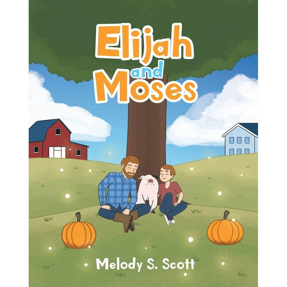 Elijah and Moses (Paperback) - Walmart.com - Walmart.com