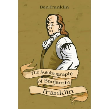 Benjamin Franklin's Virtues Journal: A Companion to Benjamin Franklin's ...
