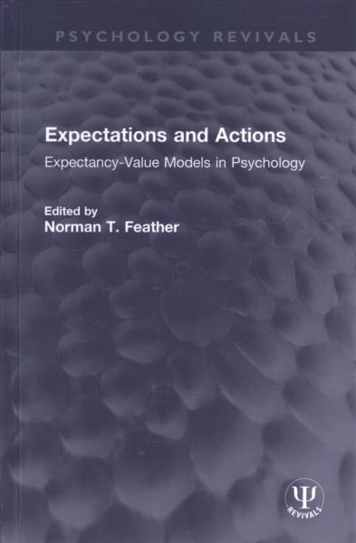 Pre-Owned Psychology Revivals Expectations and Actions: Expectancy ...
