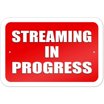 Streaming in Progress Sign - Walmart.com