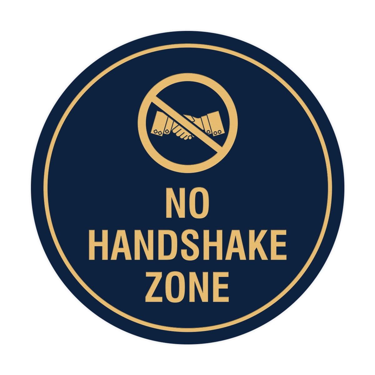 Circle No Handshake Zone Sign (Navy Blue/Gold) - Large 8" - Walmart.com