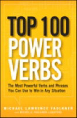 Pre-Owned Top 100 Power Verbs: The Most Powerful Verbs and Phrases You ...