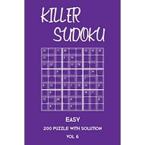 Killer Sudoku Hard 200 Puzzle With Solution Vol 1: Advanced Puzzle Book ...