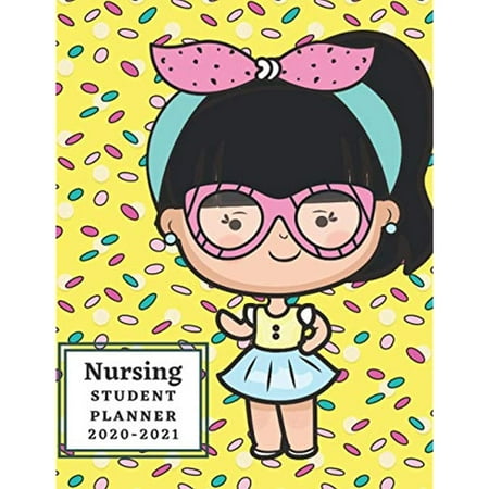Nursing Student Planner 2020-2021: Monthly And Weekly Planner, Calendar ...