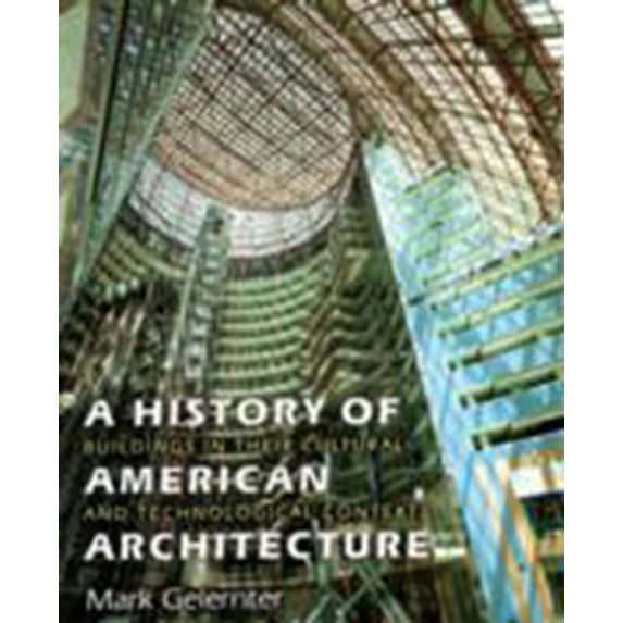 Pre-Owned A History of American Architecture: Buildings in Their ...