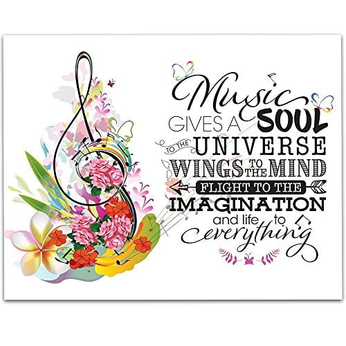 Music Gives A Soul To The Universe And Life To Everything - 11x14 ...