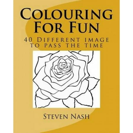 Colouring for Fun: 40 Different Images to Pass the Time | Walmart Canada