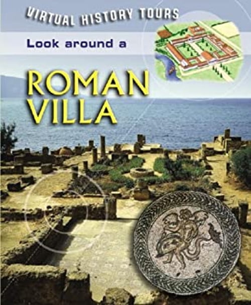 Pre-Owned Look Around a Roman Villa (Library Binding) 9781841937236 ...