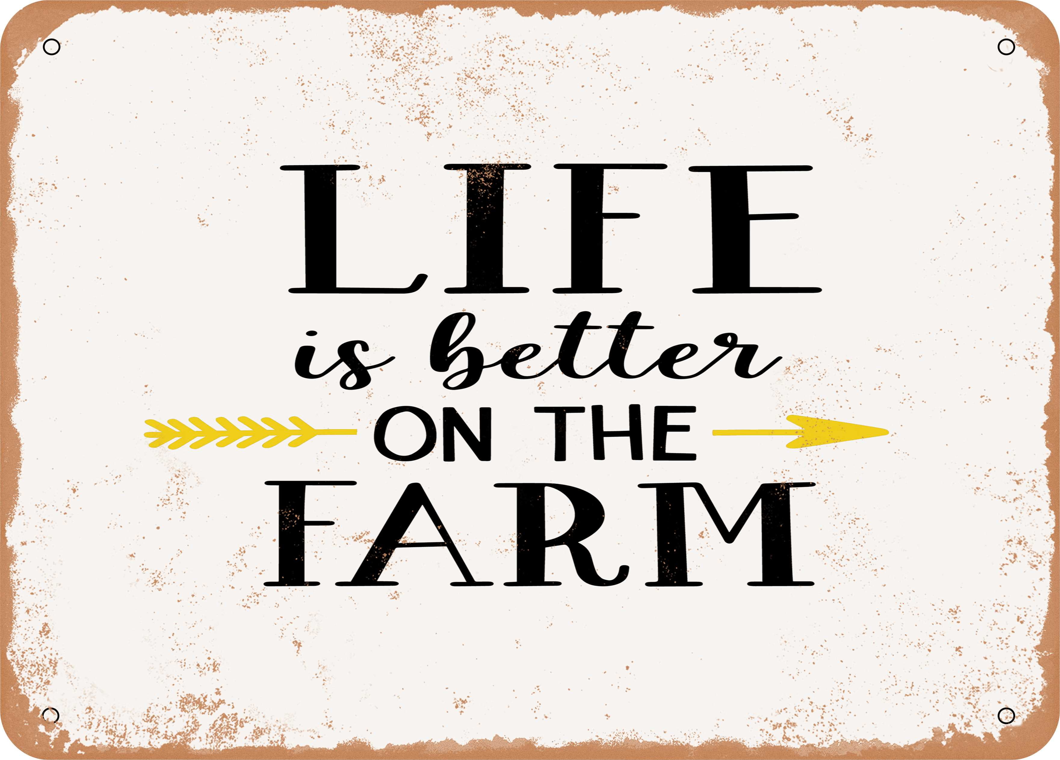 7 x 10 METAL SIGN - Life is Better On the Farm - 2 - Vintage Look Sign ...