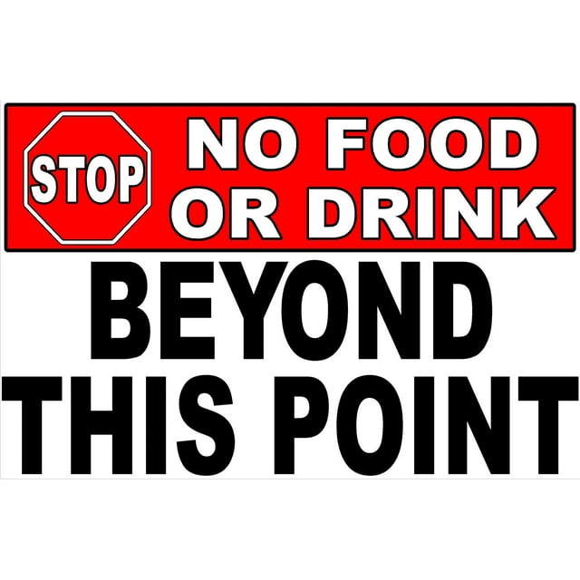 Stop No Food or Drink Beyond This Point Sign - Walmart.com