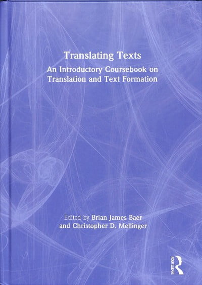 Pre-Owned Translating Texts : An Introductory Coursebook on Translation ...