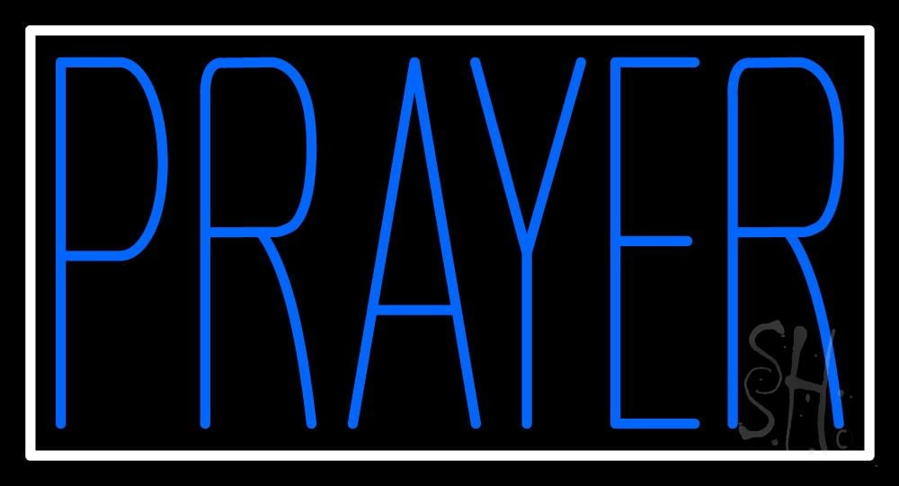 Blue Prayer LED Neon Sign 20" Tall x 37" Wide - inches Black Square Cut ...
