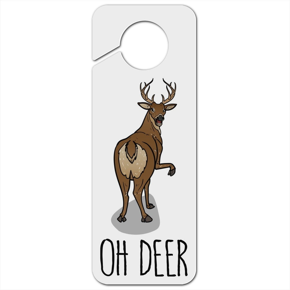 Oh Deer Butt Dear Funny Plastic Door Knob Hanger Sign - Walmart.com
