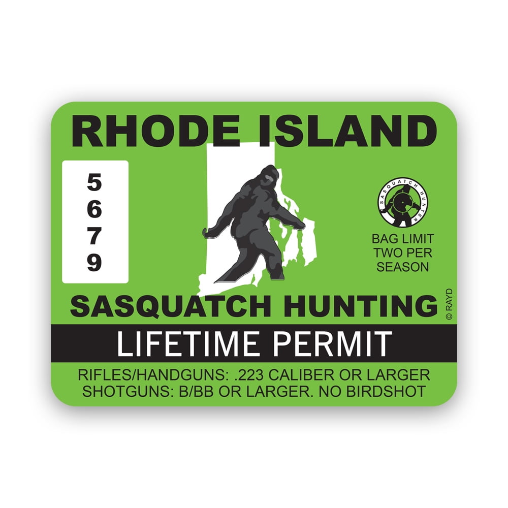 Rhode Island Sasquatch Hunting Permit Sticker Decal - Self Adhesive ...