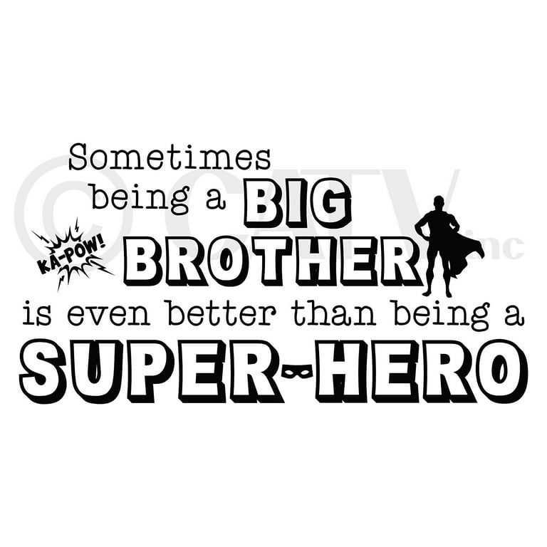 Quotes About Big Brothers