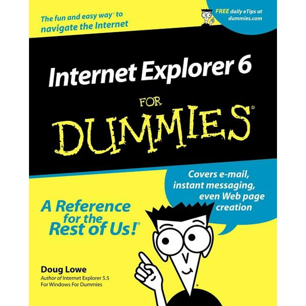 For Dummies: Internet Explorer 6 for Dummies (Paperback) - Walmart.com