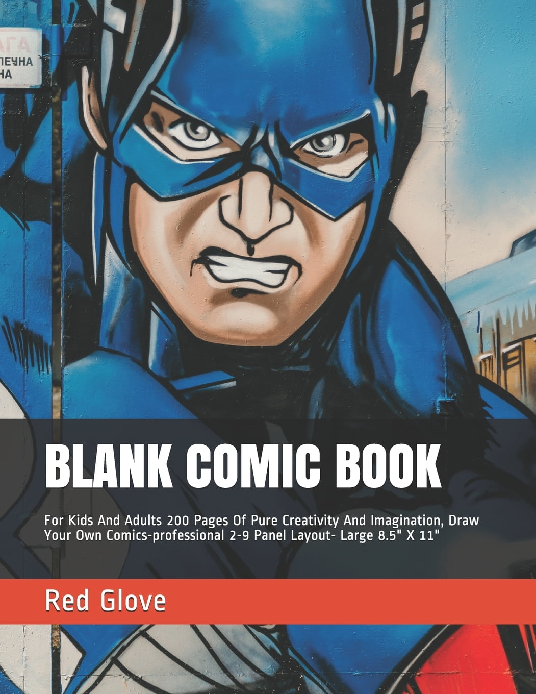 Blank Comic Book For Kids And Adults 200 Pages Of Pure Creativity And