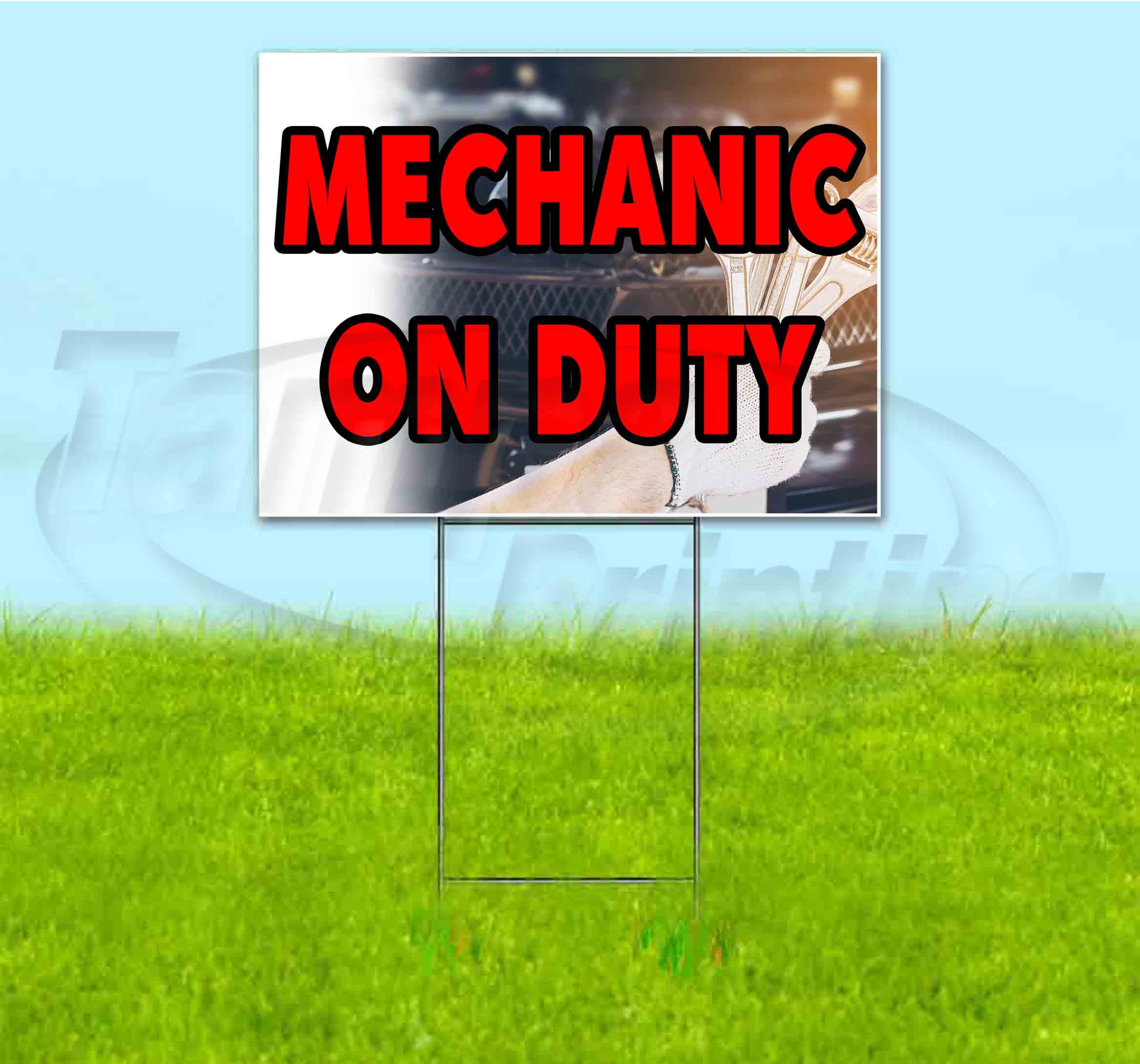 Mechanic On Duty (18" x 24") Yard Sign, Includes Metal Step Stake ...