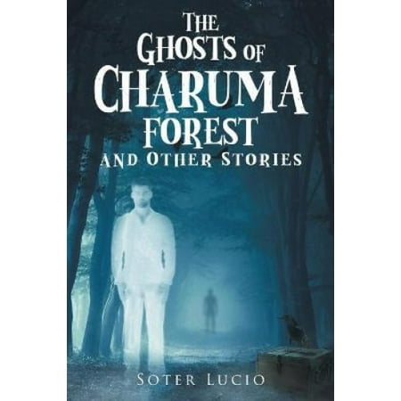 The Ghosts of Charuma Forest and Other Stories | Walmart Canada