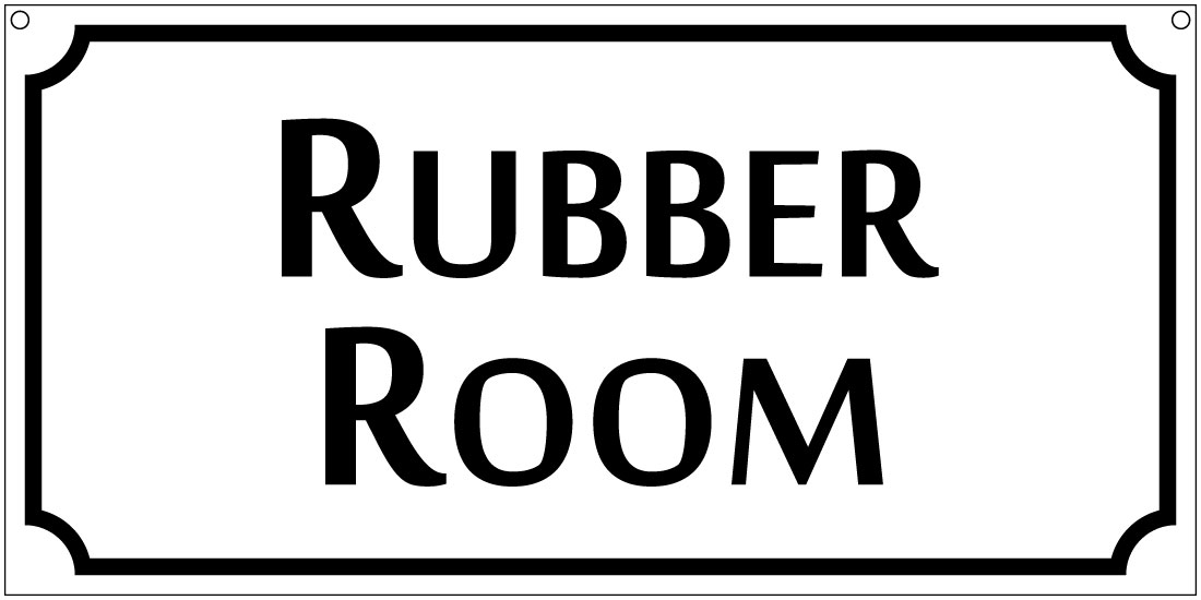 Aluminum Rubber Room sign 6x12, teachers, discipline - Walmart.com