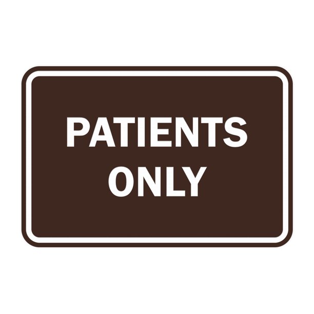 Classic Framed Patients Only Sign (Dark Brown) - Large - Walmart.com
