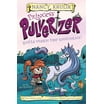 Princess Pulverizer: Gotta Warn the Unicorns! #7 (Series #7) (Paperback ...