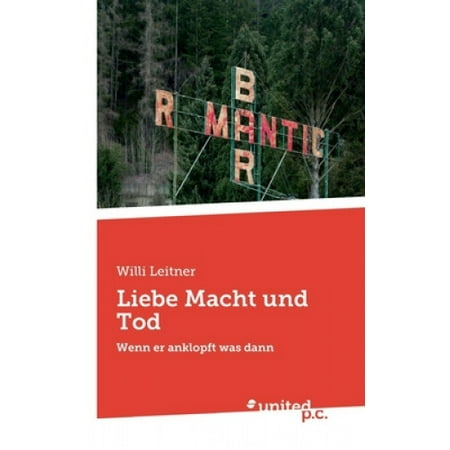 Liebe Macht und Tod: Wenn er anklopft was dann [German] | Walmart Canada