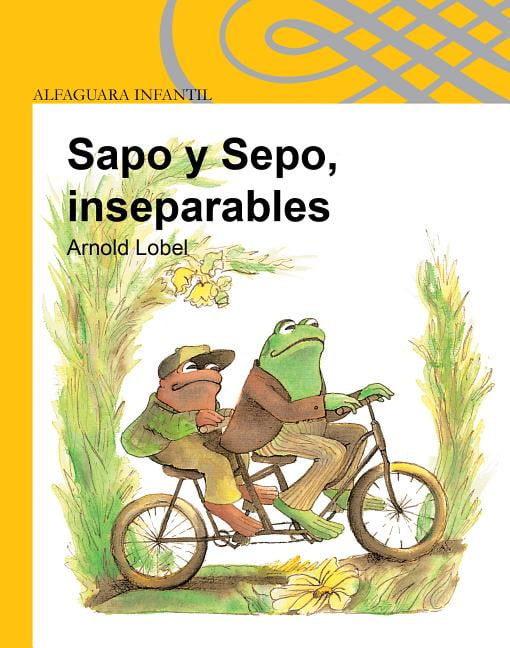Sapo y Sepo / Frog and Toad: Sapo y Sepo, Inseparables (Paperback ...