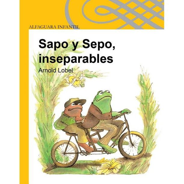 Sapo y Sepo / Frog and Toad: Sapo y Sepo, Inseparables (Paperback ...