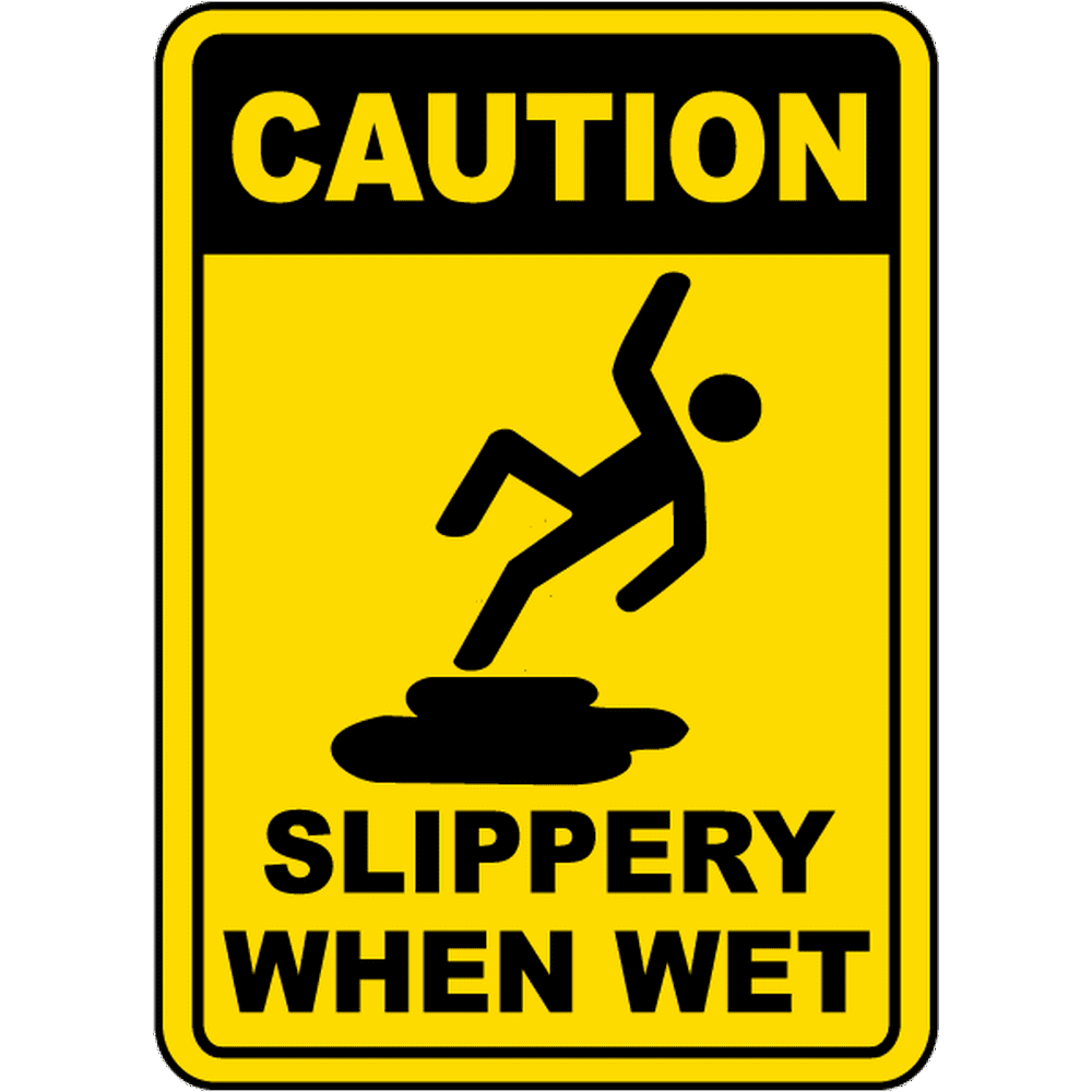 Caution Slippery When Wet Safety Notice Signs For Work Place Safety