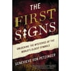 The First Signs: Unlocking the Mysteries of the World's Oldest Symbols ...