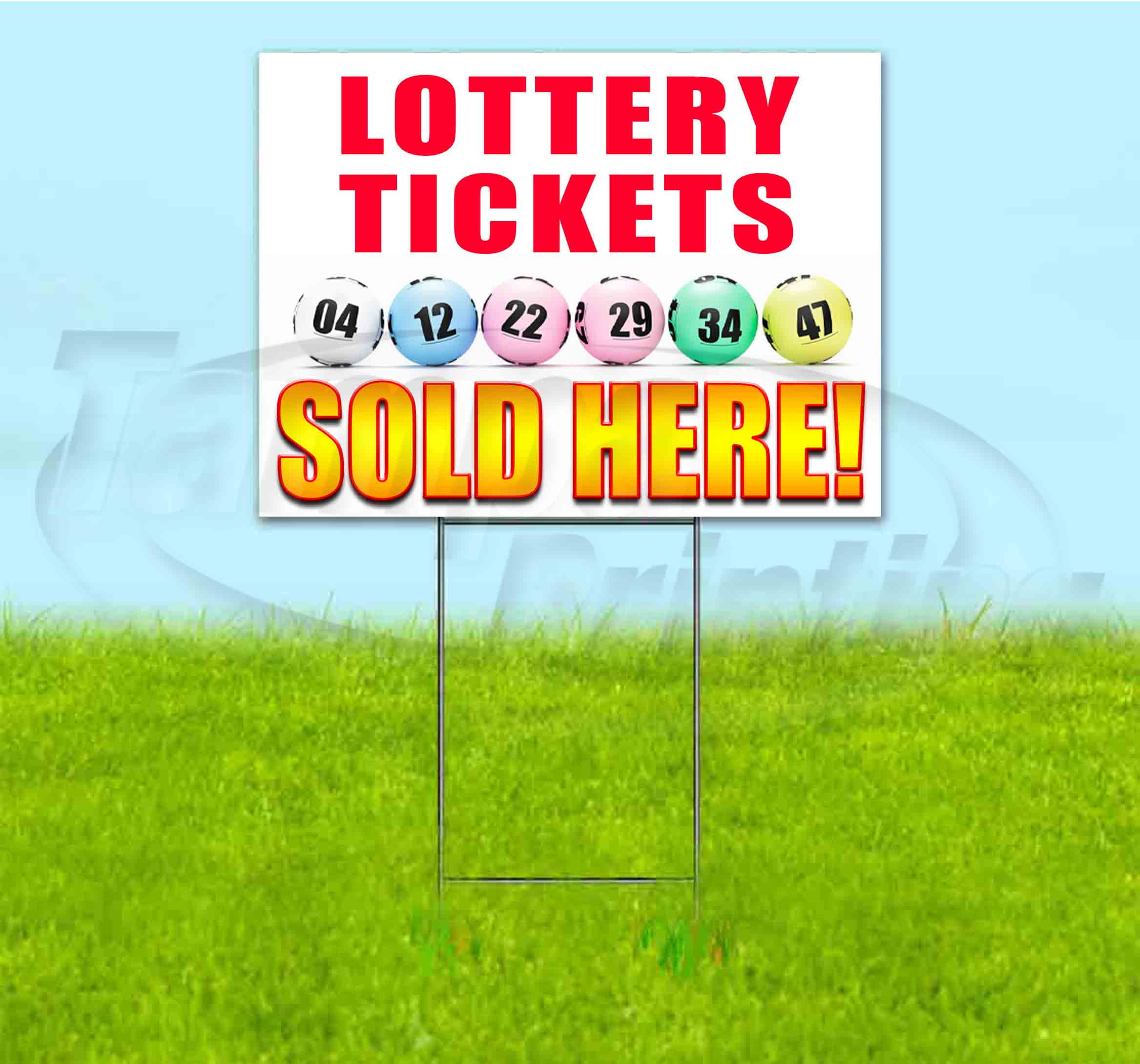 Lottery Tickets Sold Here (18" x 24") Yard Sign, Includes Metal Step ...
