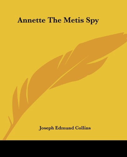 Annette the Metis Spy - Walmart.com