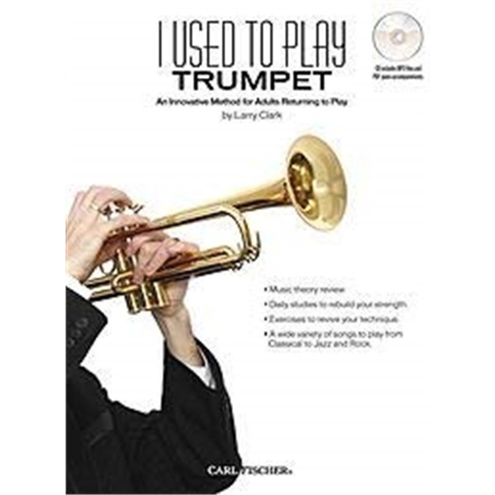 I Used to Play Trumpet: An Innovative Method for Adults Returning to ...