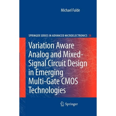 Analog Circuits and Signal Processing Analog and Mixed-Signal Circuits ...