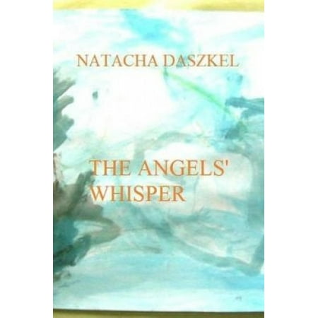 The Angels' Whisper | Walmart Canada