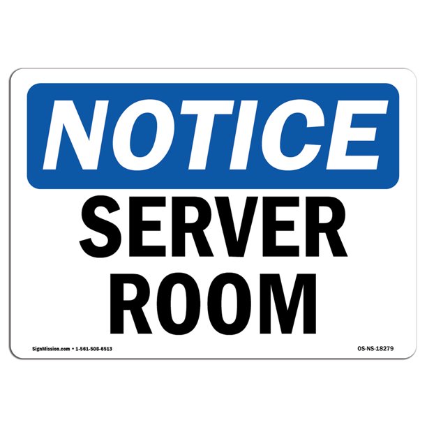 OSHA Notice - Server Room Sign | Heavy Duty Sign or Label - Walmart.com ...