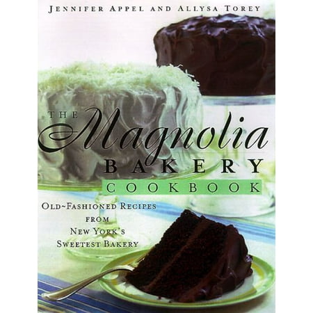 The Magnolia Bakery Cookbook - Walmart.ca